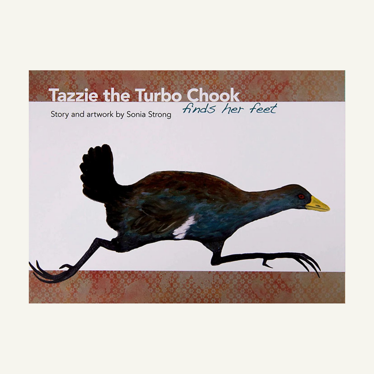 Tazzie the Turbo Chook finds her feet – West Coast Tas